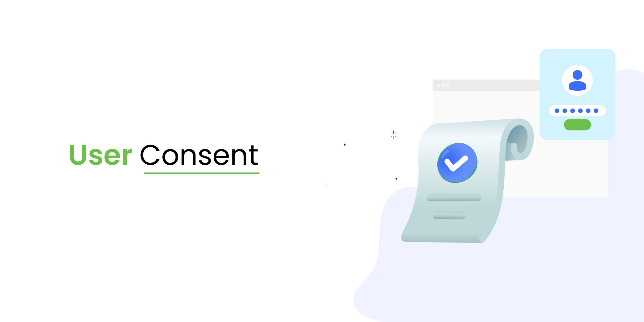 7 Types of User Consent and Why They Matter [Complete guide]