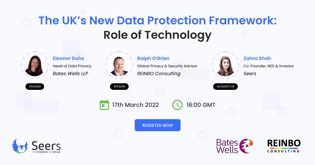 The UK’s New Data Protection Framework: Role of Technology - Seers | Blogs